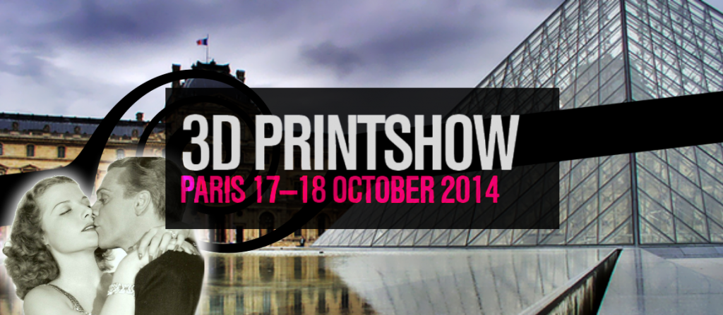 8 Things to See and Do at the October 2014 3D Printshow in Paris | 3D ...